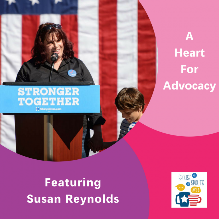 Episode 121 A Heart For Advocacy Featuring Susan Reynolds – The ...